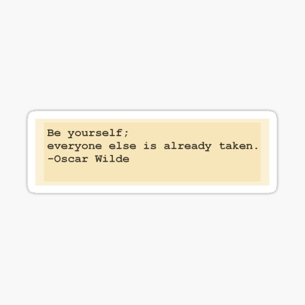 "Be yourself" Sticker for Sale by kiippers | Redbubble