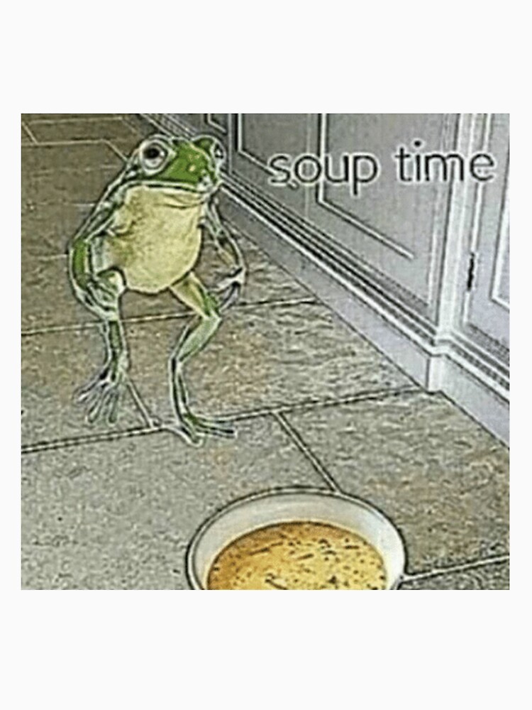 "Soup Time Frog Meme" T-shirt for Sale by sp00kem | Redbubble | soup t ...