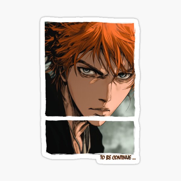 "Ichigo - To Be Continue" Sticker for Sale by MarahStudio | Redbubble