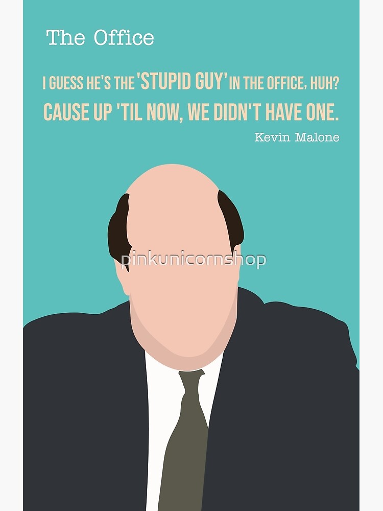 Kevin Office Quotes Kevin Malone | Bathroom | Funny Wall Art | The
