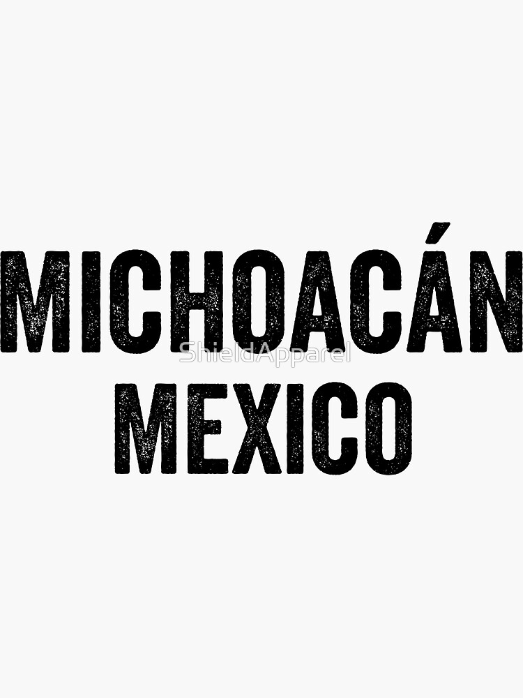 "Mexico, Michoacán" Sticker for Sale by ShieldApparel | Redbubble