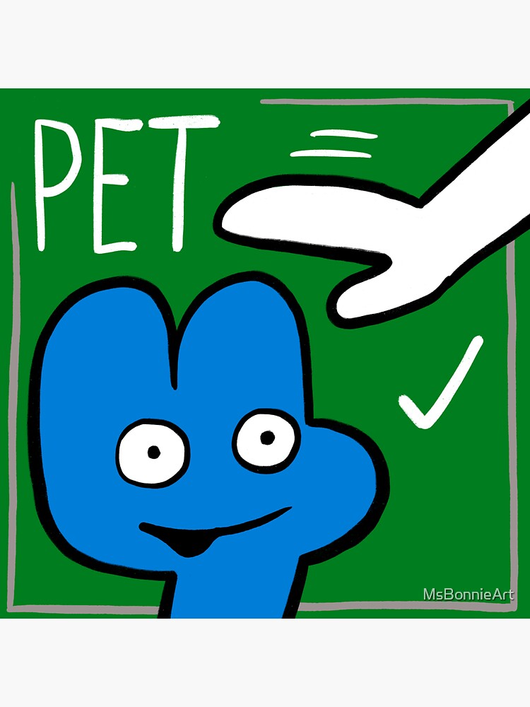 " Pet Four BFB" Sticker for Sale by MsBonnie | Redbubble
