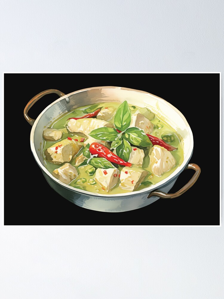 "Pot of Spicy Thai Green Chicken Curry" Poster for Sale by Alicia Chee ...