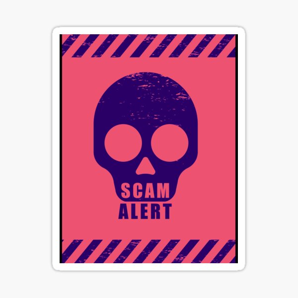 "SCAM ALERT" Sticker for Sale by MindsAtelier | Redbubble