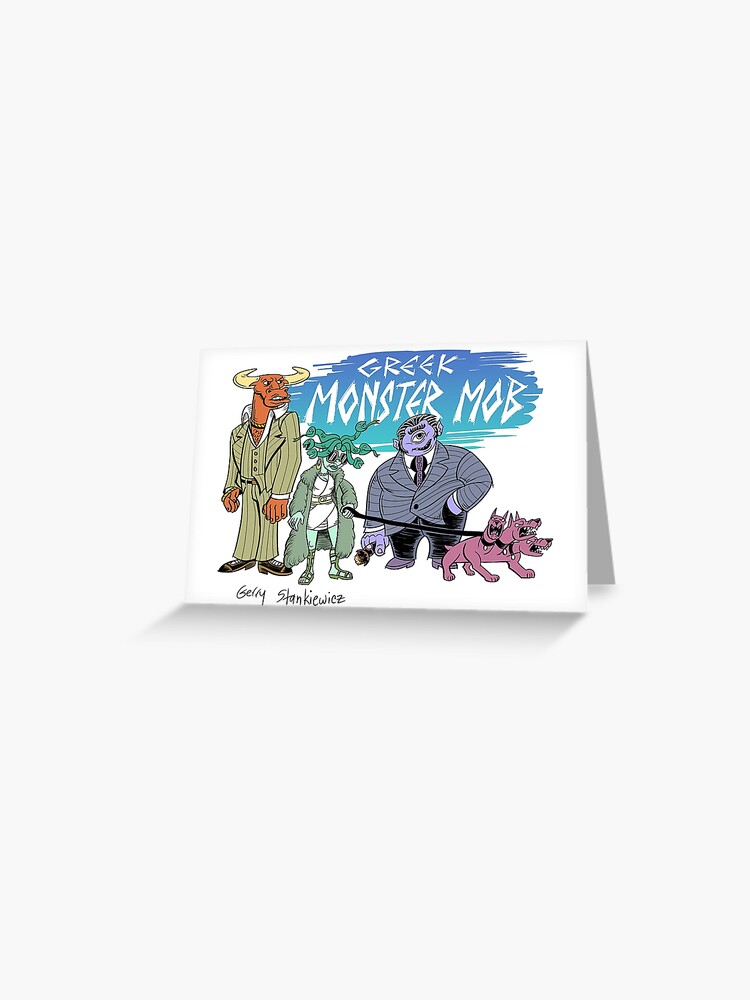 "Greek Monster Mob" Greeting Card for Sale by Gerry Stankiewicz | Redbubble
