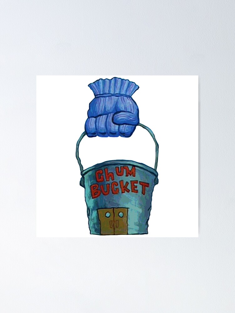 "Chum Bucket" Poster by katikat | Redbubble