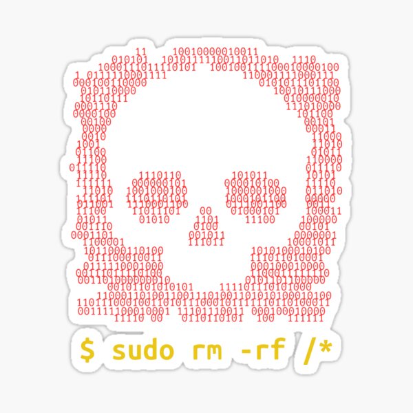 "Linux Command : Power of 'sudo rm -rf /*" Sticker for Sale by ...
