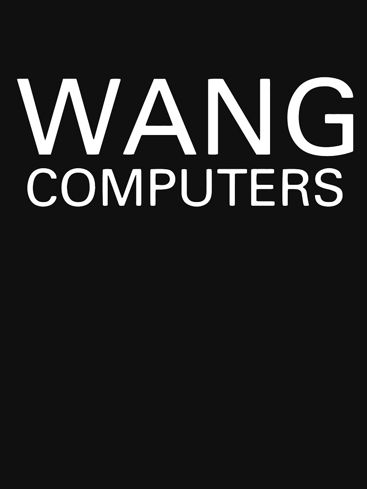 "Wang Computers" T-shirt for Sale by eastside | Redbubble | color t ...