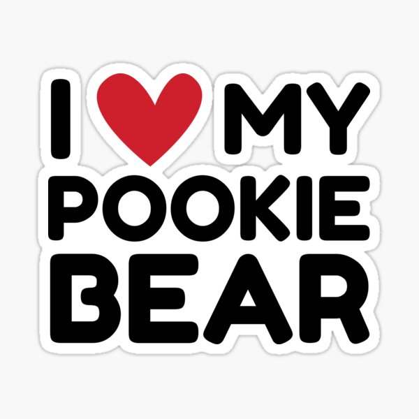 "I Love My Pookie Bear funny Valentine's Day" Sticker for Sale by ...