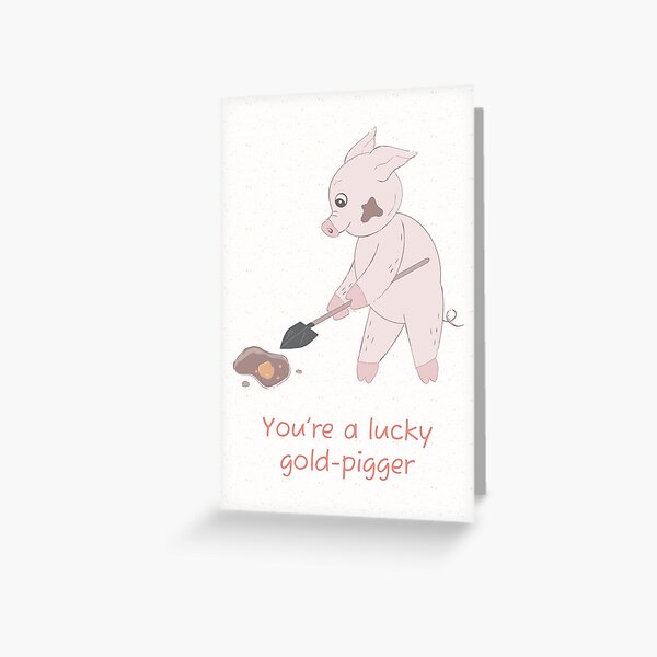 "Lucky little pig digging gold, cute piggy cartoon drawing" Greeting ...