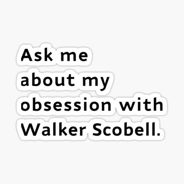 "Ask Me About My Obsession With Walker Scobell" Sticker for Sale by ...