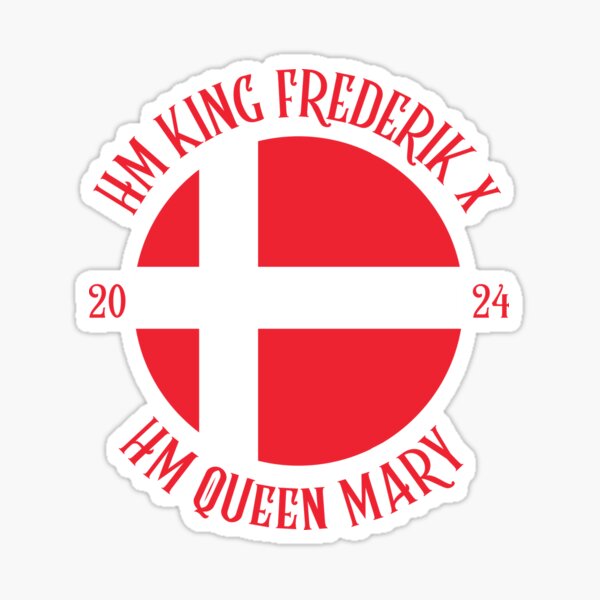 "HM king Frederik x queen Mary coronation 2024" Sticker for Sale by ...