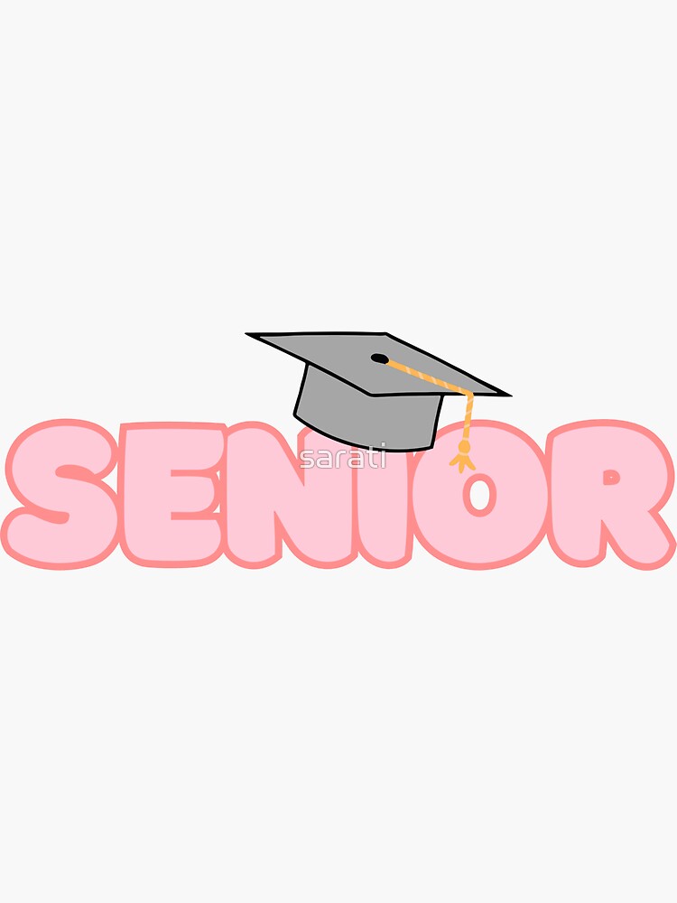 " Senior " Sticker for Sale by sarati | Redbubble