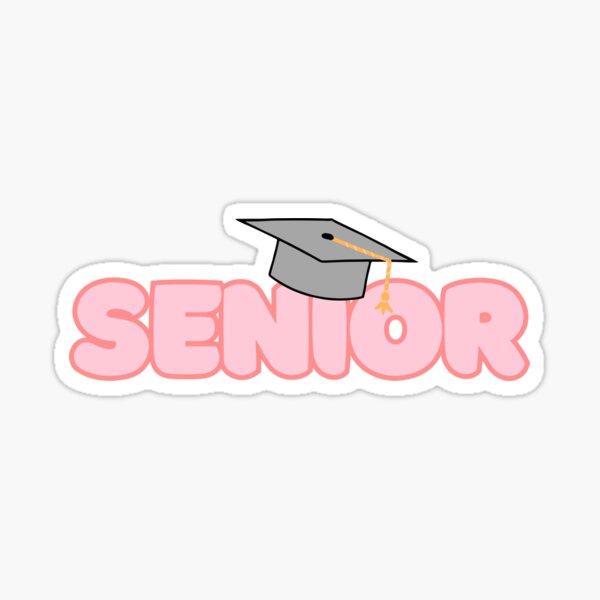 " Senior " Sticker for Sale by sarati | Redbubble