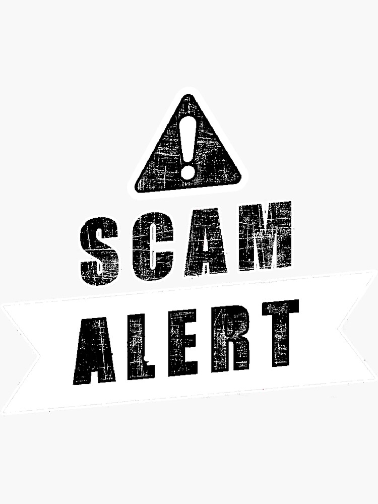 "scam, alert" Sticker by Celles24600 | Redbubble