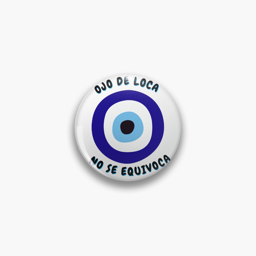 "Ojo de loca no se equivoca" Sticker for Sale by ansiosamariposa ...