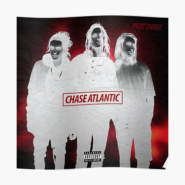 Chase Atlantic Posters | Redbubble