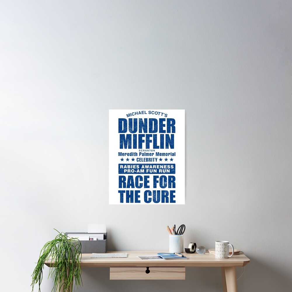 "Dunder Mifflin Rabies Awareness Race for the Cure" Poster for Sale by ...