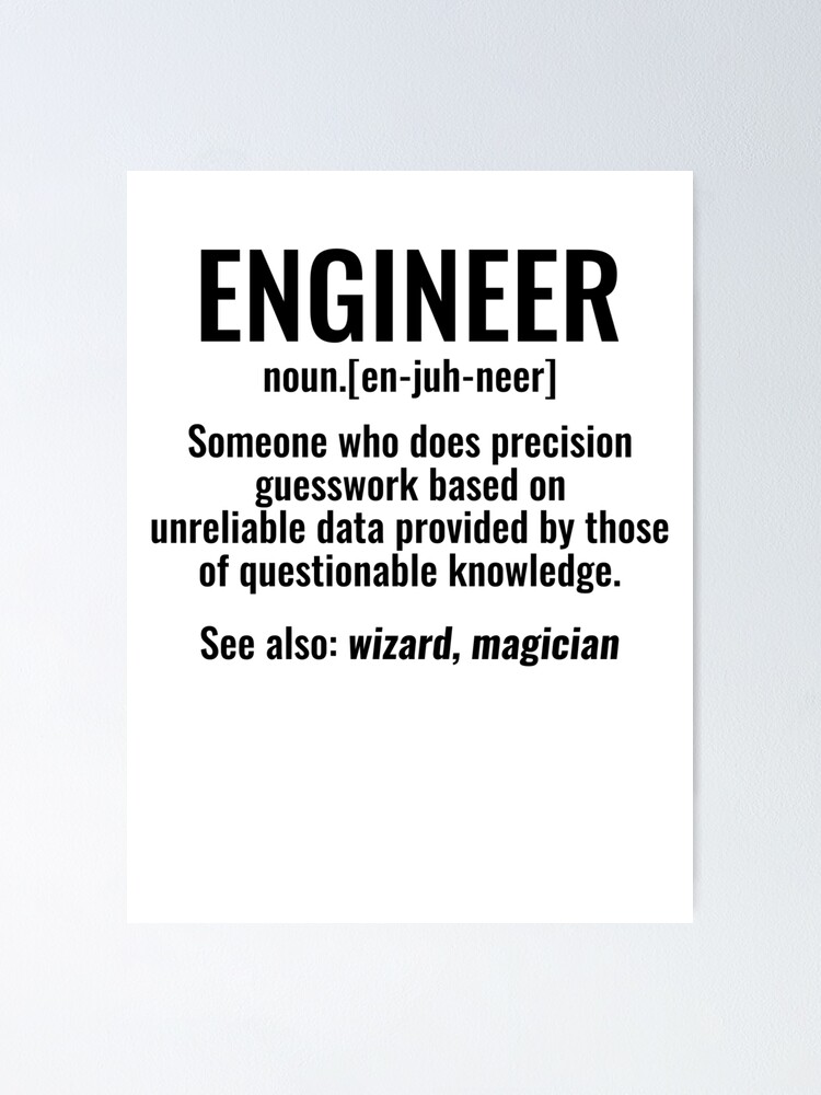 "Engineer Someone Who Does Precision Guesswork Based on Unreliable Data ...