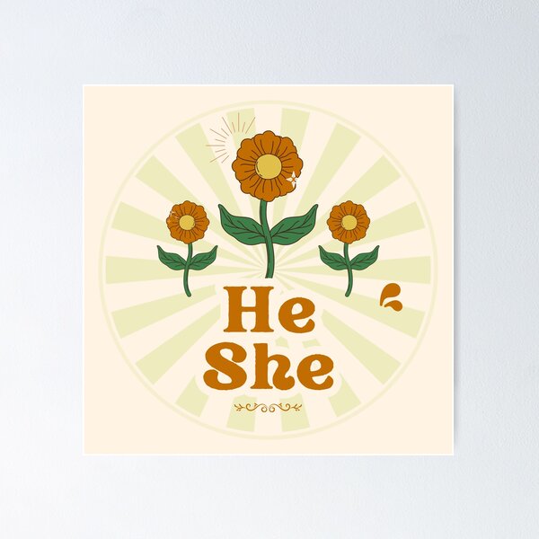 "He/She Pronouns | Retro Flowers Aesthetic LGBTQ | He She Pronoun" Poster for Sale by FuriaLGBTQ ...