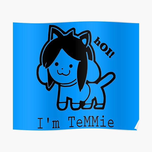 "Temmie Undertale" Poster by OtakuPapercraft | Redbubble