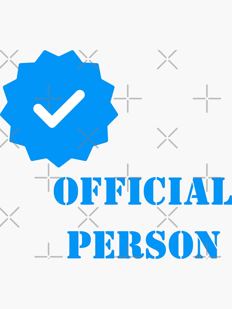 "Official verified person " Sticker for Sale by NurzZz73 | Redbubble