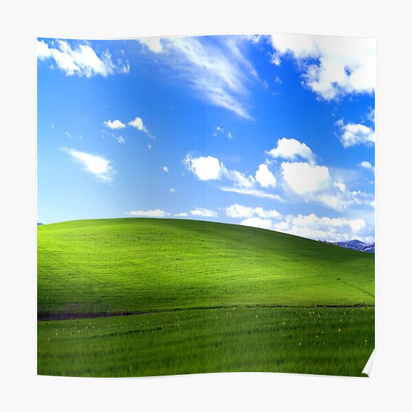 "Windows XP Background" Poster by GeneralMilkshak | Redbubble