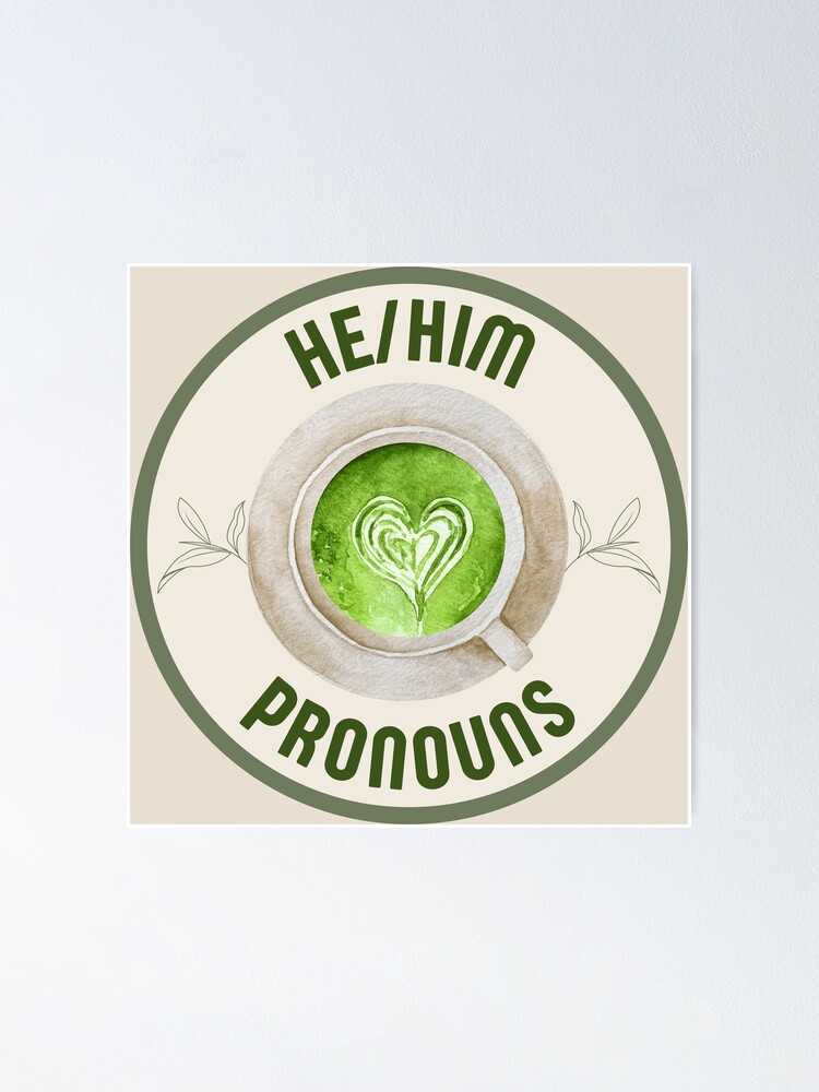 "He/Him Pronouns | Matcha Green Tea Aesthetic LGBTQ | He Him Pronoun ...
