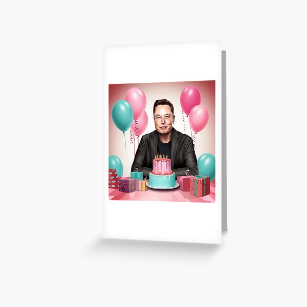 "Elon Musk birthday" Greeting Card for Sale by spiritedmuse | Redbubble