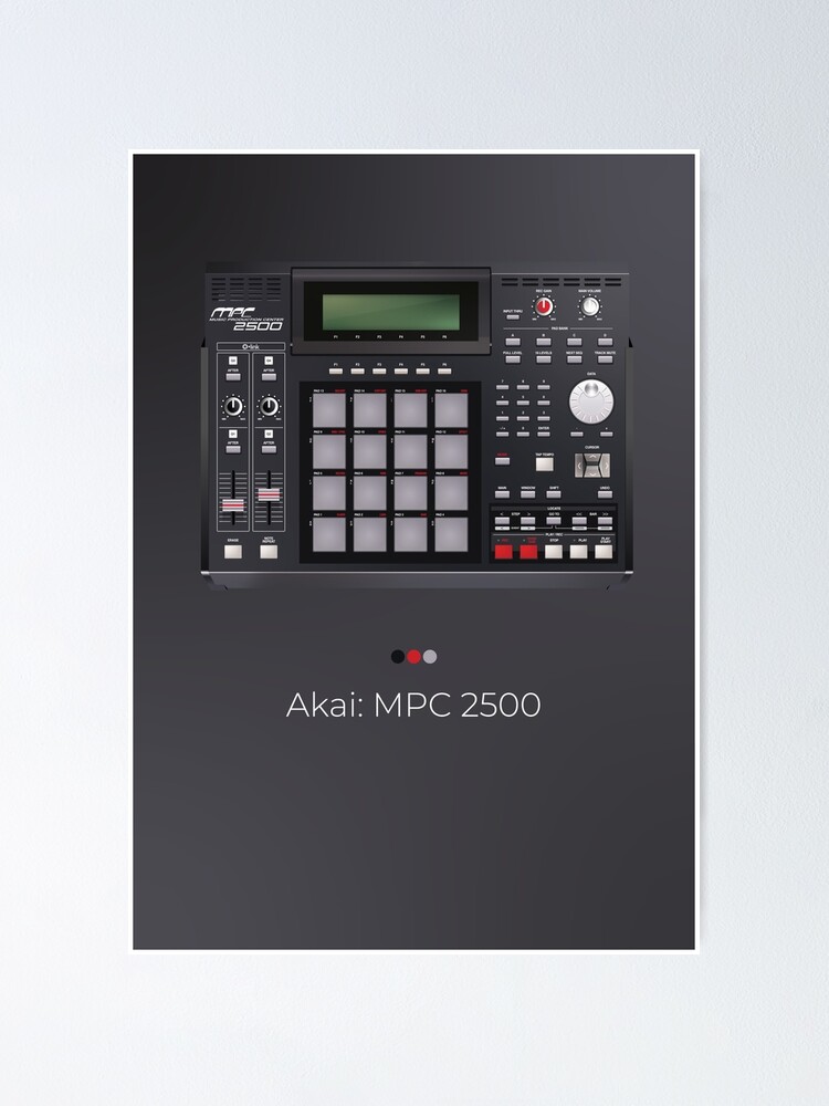 "Akai MPC 2500" Poster for Sale by NinetyDegrees | Redbubble