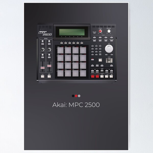 "Akai MPC 2500" Poster for Sale by NinetyDegrees | Redbubble