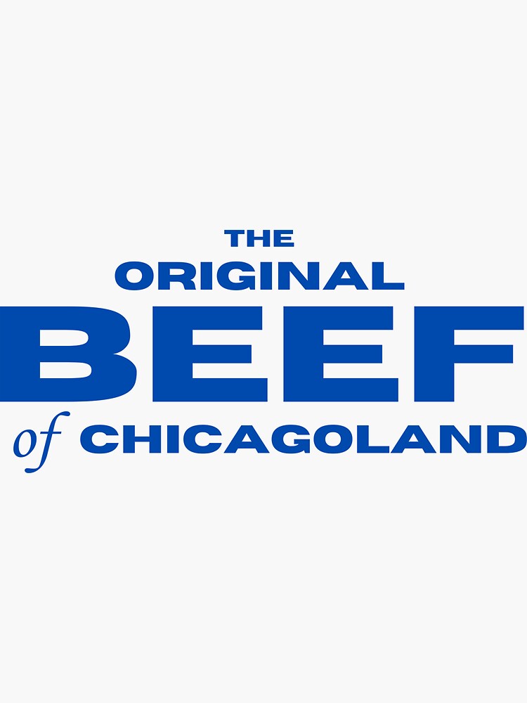 "The Original Beef Of Chicagoland" Sticker for Sale by OscarAndOphelia ...