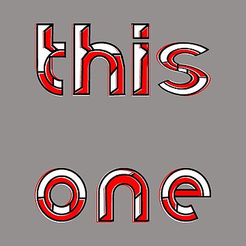 "This One Design Unique Exclusive Singular Distinctive Special" Sticker ...