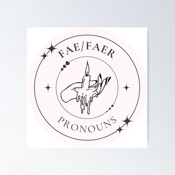 "Fae/Faer Pronouns | Witchy Aesthetic LGBTQ | Fae Faer Pronoun" Poster ...