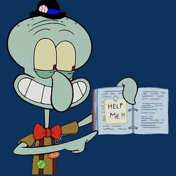 "Squidward Help Me at Krabby O'Mondays" Sticker for Sale by WitchyHippy ...