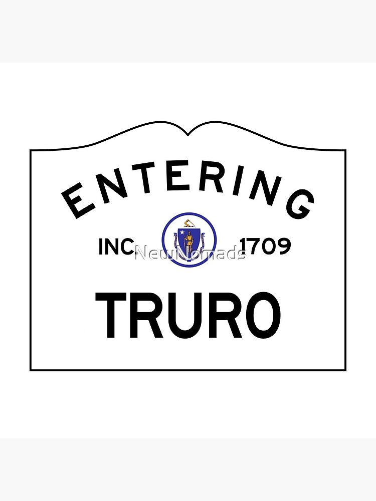 "Entering Truro Massachusetts - Commonwealth of Massachusetts Road Sign ...