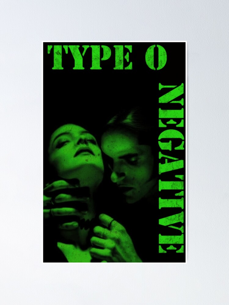 "Type O Negative" Poster for Sale by toxxxicwaste | Redbubble