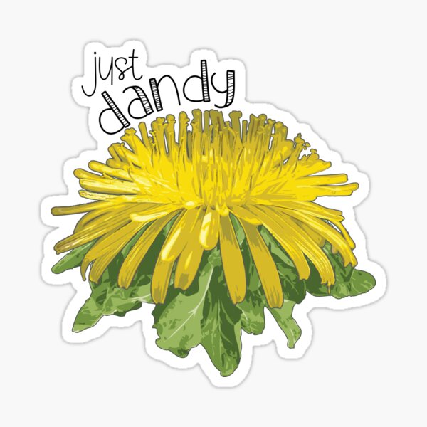 "Just Dandy" Sticker for Sale by JJKreation | Redbubble