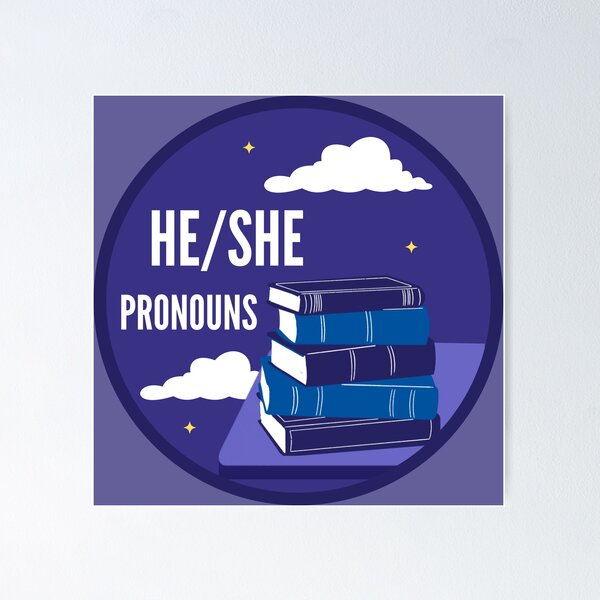 "He/She Pronouns | Books Aesthetic LGBTQ | He She Pronoun" Poster for Sale by FuriaLGBTQ | Redbubble