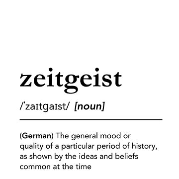 "Zeitgeist definition, zeitgeist meaning, meaning of zeitgeist. German ...