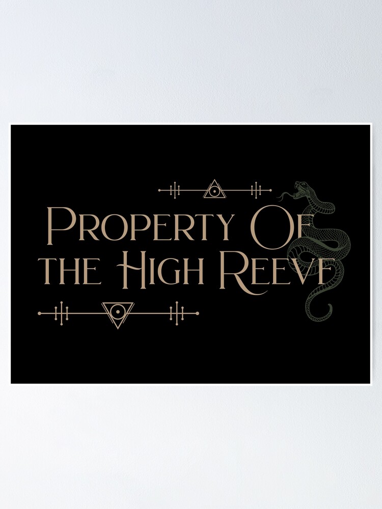 "Property of the High Reeve - Dramione - Manacled" Poster for Sale by ...