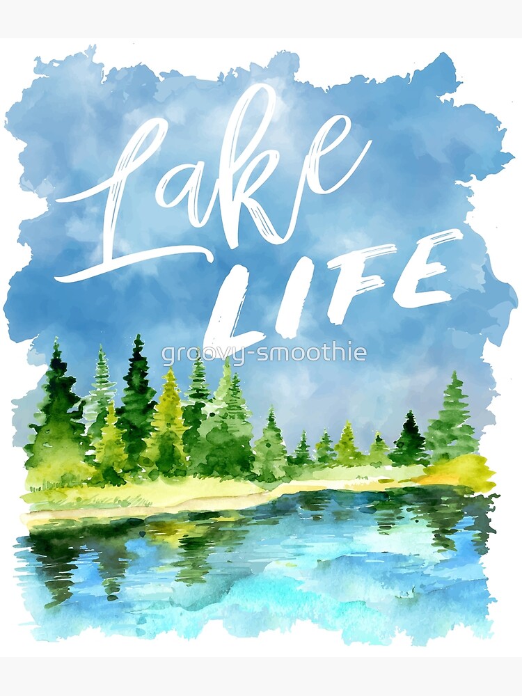 "Lake Life" Art Print by groovy-smoothie | Redbubble