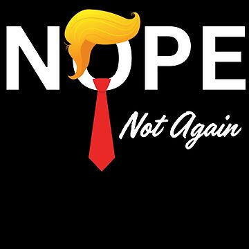 "Funny NOPE not again" Essential T-Shirt for Sale by EleganceEasel ...