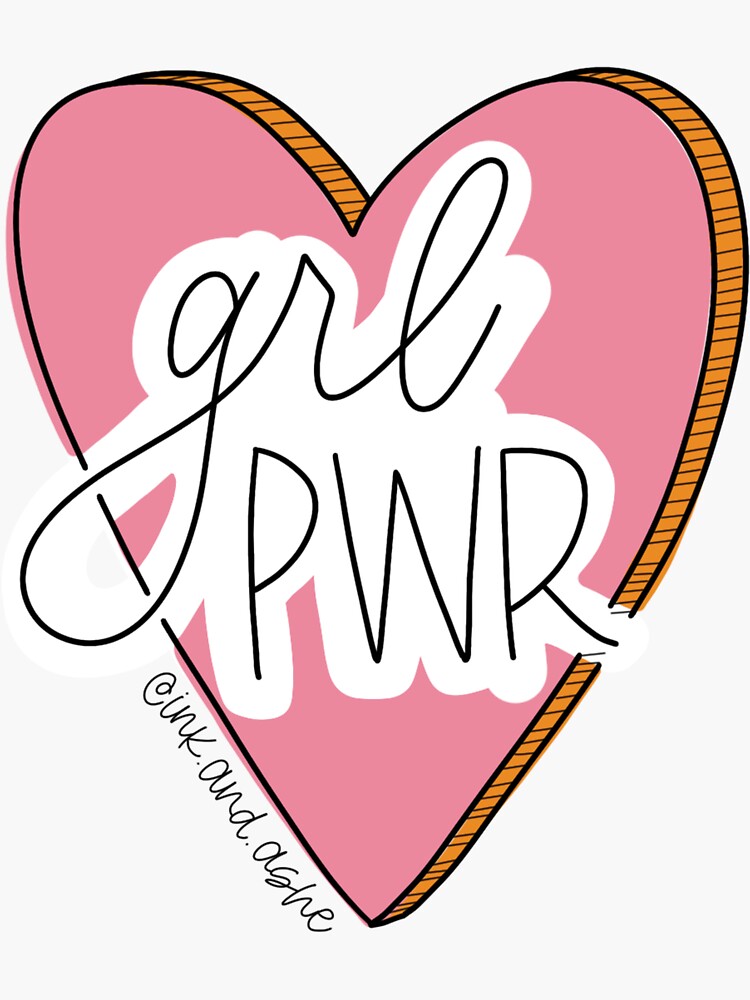 "GRL PWR" Sticker for Sale by inkandashe | Redbubble