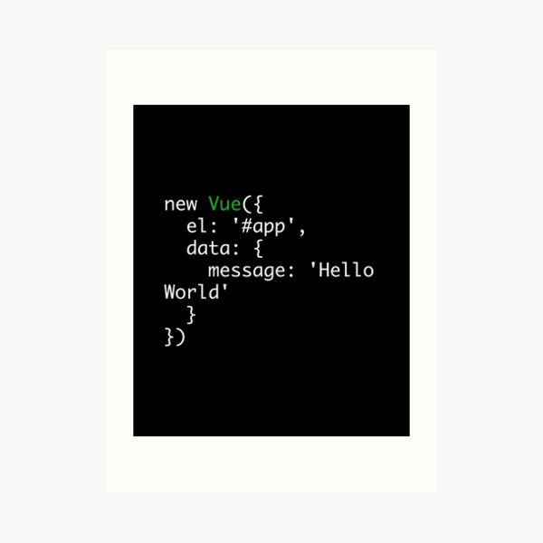 Vuejs Vuejs Javascript Framework Art Print By Vladocar Redbubble