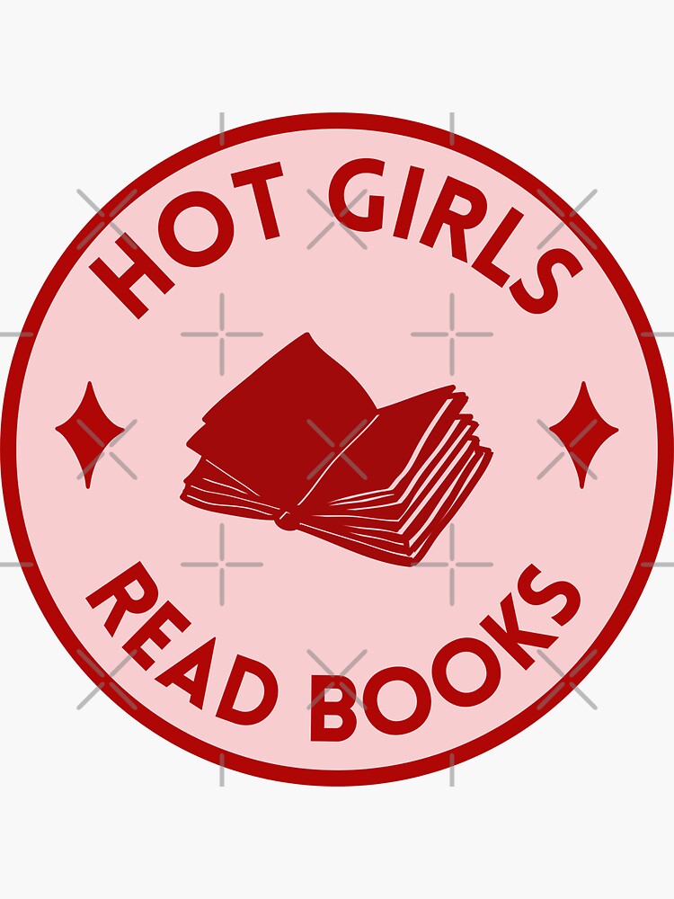 "Hot girls read books" Sticker for Sale by Gwendesigns | Redbubble