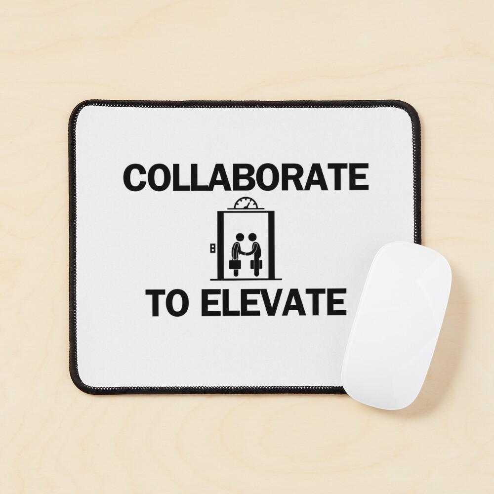 "Collaborate to elevate" Sticker for Sale by Bananobanini | Redbubble