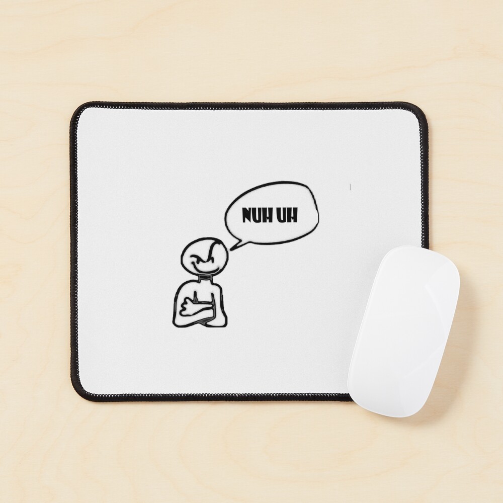 "NUH UH meme" Sticker for Sale by Shrewd-Mood | Redbubble