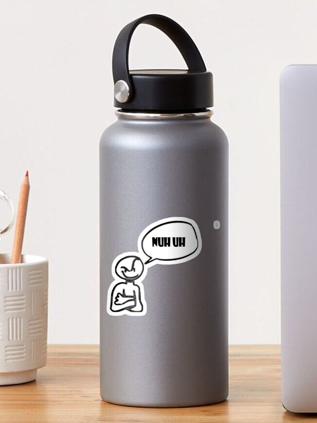 "NUH UH meme" Sticker for Sale by Shrewd-Mood | Redbubble