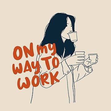 "On my way to work coffee" Sticker for Sale by ramblingkopi | Redbubble